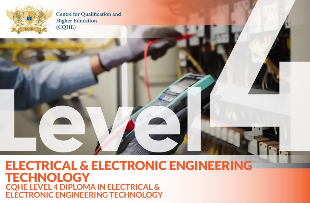 CQHE Level 4 Diploma in Electrical & Electronic Engineering Technology ...